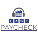 Last Paycheck Podcast | Hoxton Planning & Management